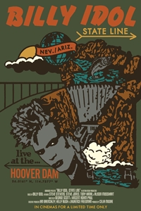 Billy Idol: State Line Live at the Hoover Dam | San Diego Reader